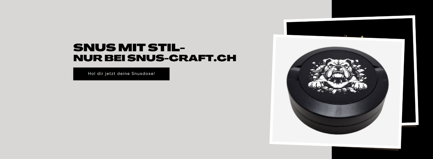Snus mit Styl - by snus-craft.ch